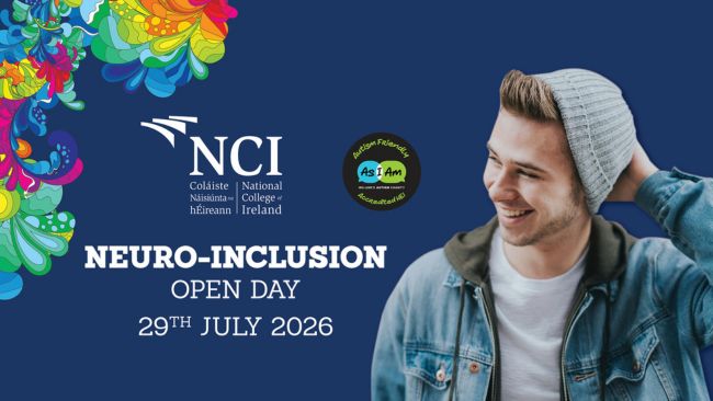 NCI Neuro-Inclusion Open Day - National College of Ireland