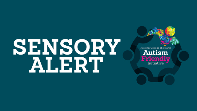 Sensory Alert: Fire Drill on Campus - National College of Ireland
